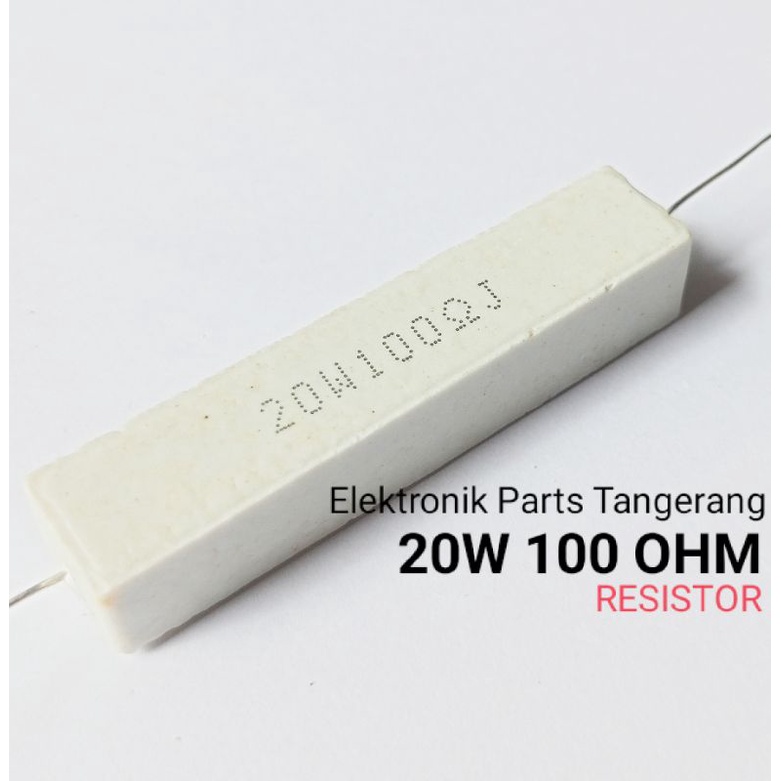 Jual RESISTOR KAPUR 20W 100 OHM RESISTOR 20W 100 OHM RESISTOR KAPUR 20 ...