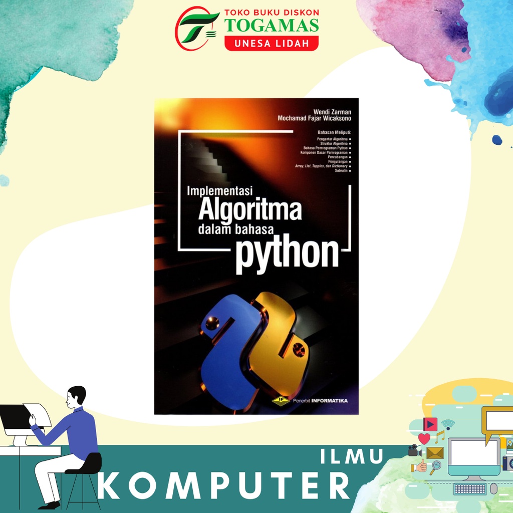 Jual IMPLEMENTASI ALGORITMA DALAM BAHASA PYTHON KARYA WENDI ZARMAN, MOCHAMAD FAJAR WICAKSONO ...