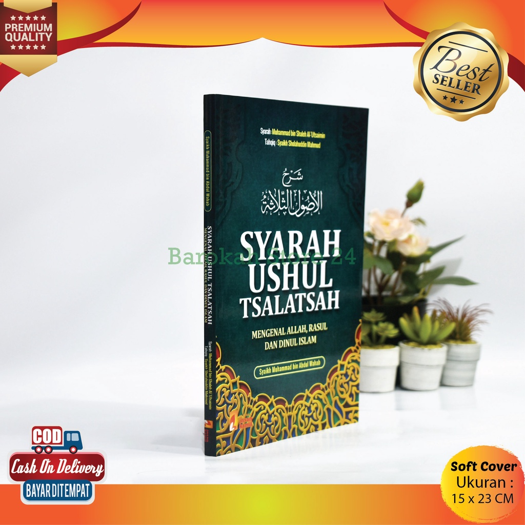 Jual Buku Islam Syarah Ushul Tsalatsah Syaikh Utsaimin - Mengenal Allah ...