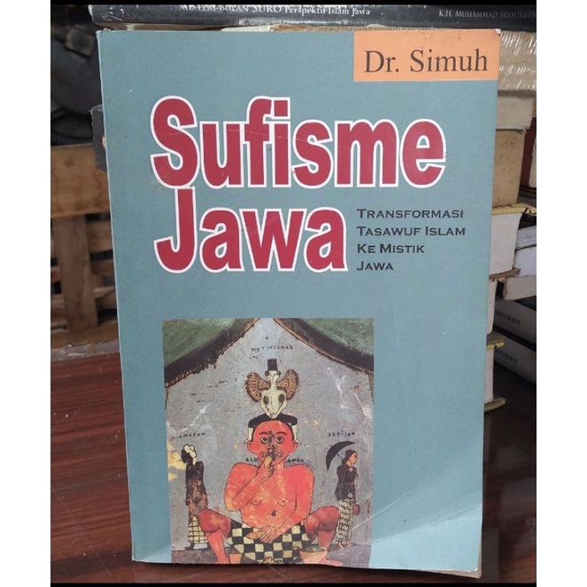 Jual Sufisme Jawa Transformasi Tasawuf Islam ke Mistik Jawa | Shopee ...