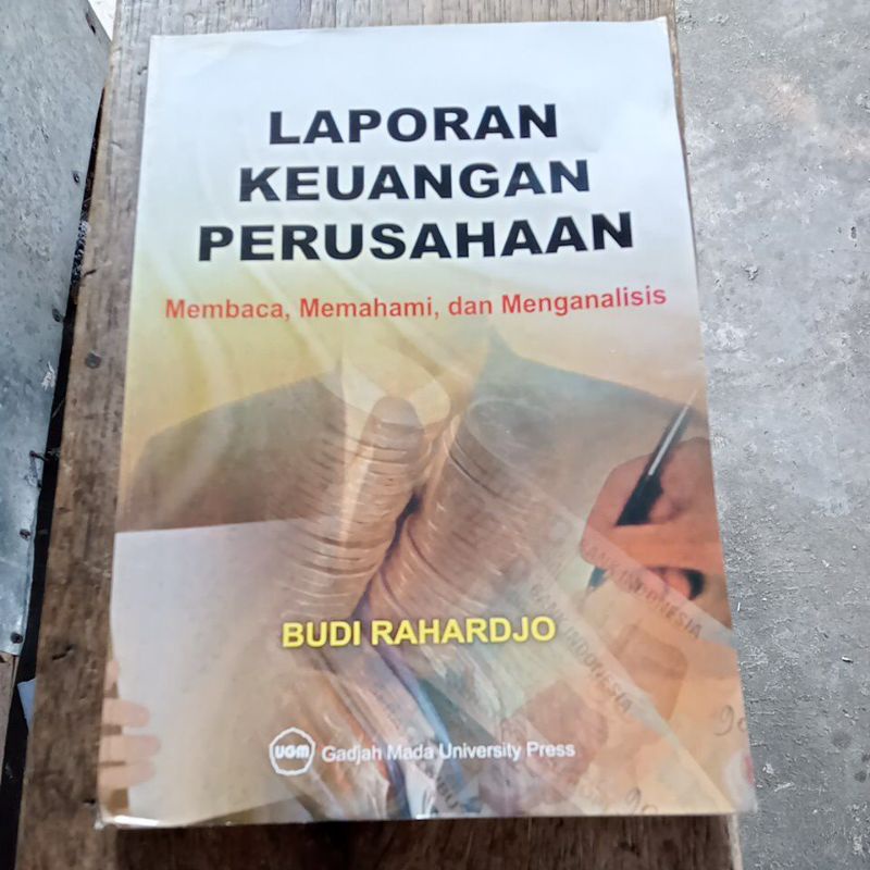Jual *ORIGINAL#laporan keuangan perusahaan membaca memahami dan menganalisis Budi Raharjo ...
