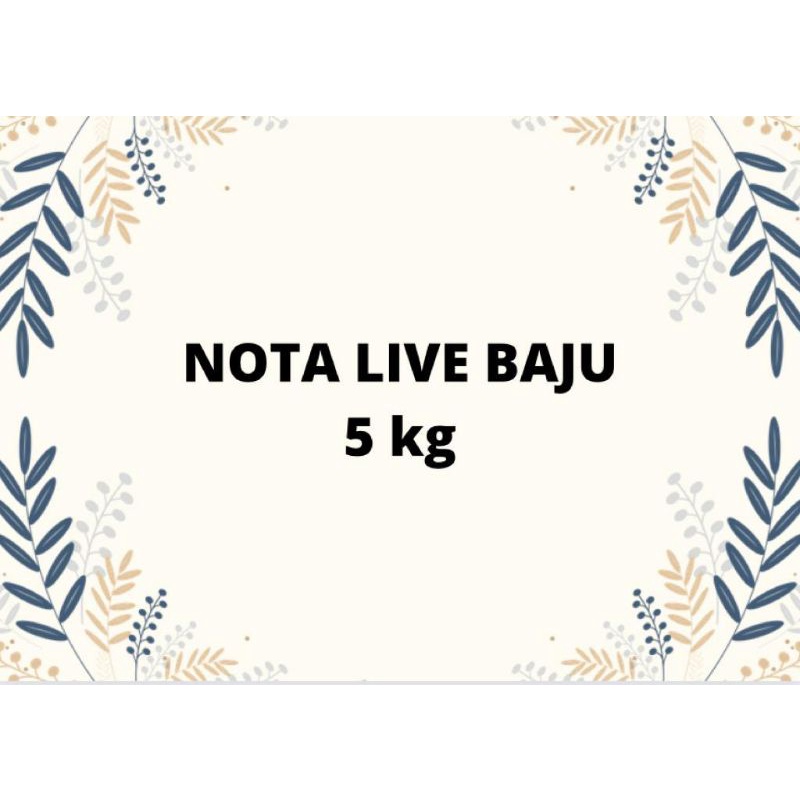 Jual Nota live baju 5kg | Shopee Indonesia