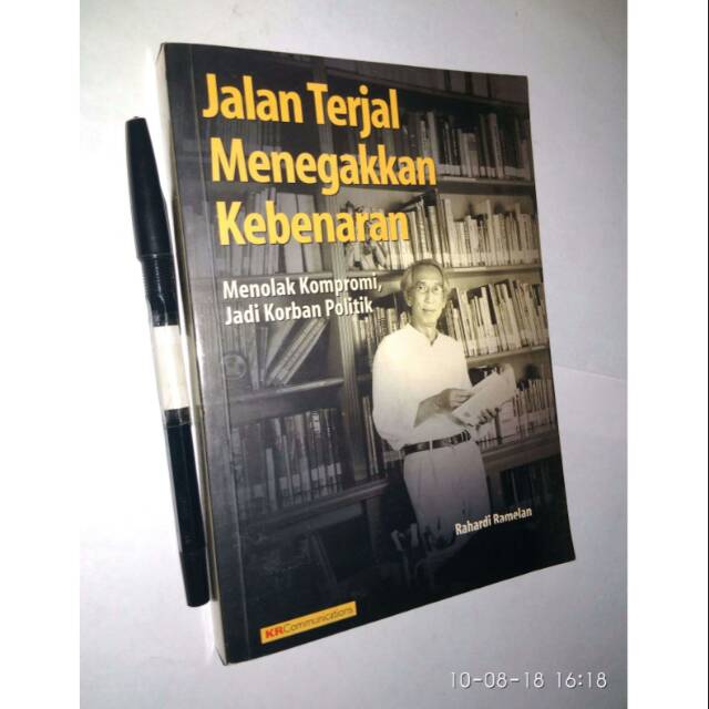 Jual ORIGINAL - Jalan Terjal Menegakkan Kebenaran: Menolak Kompromi, Jadi Korban Politik ...