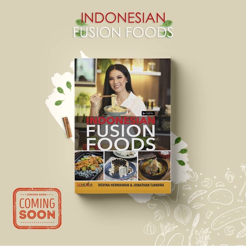 Jual Indonesian Fusion Foods Penulis: Devina Hermawan & Co-chef ...