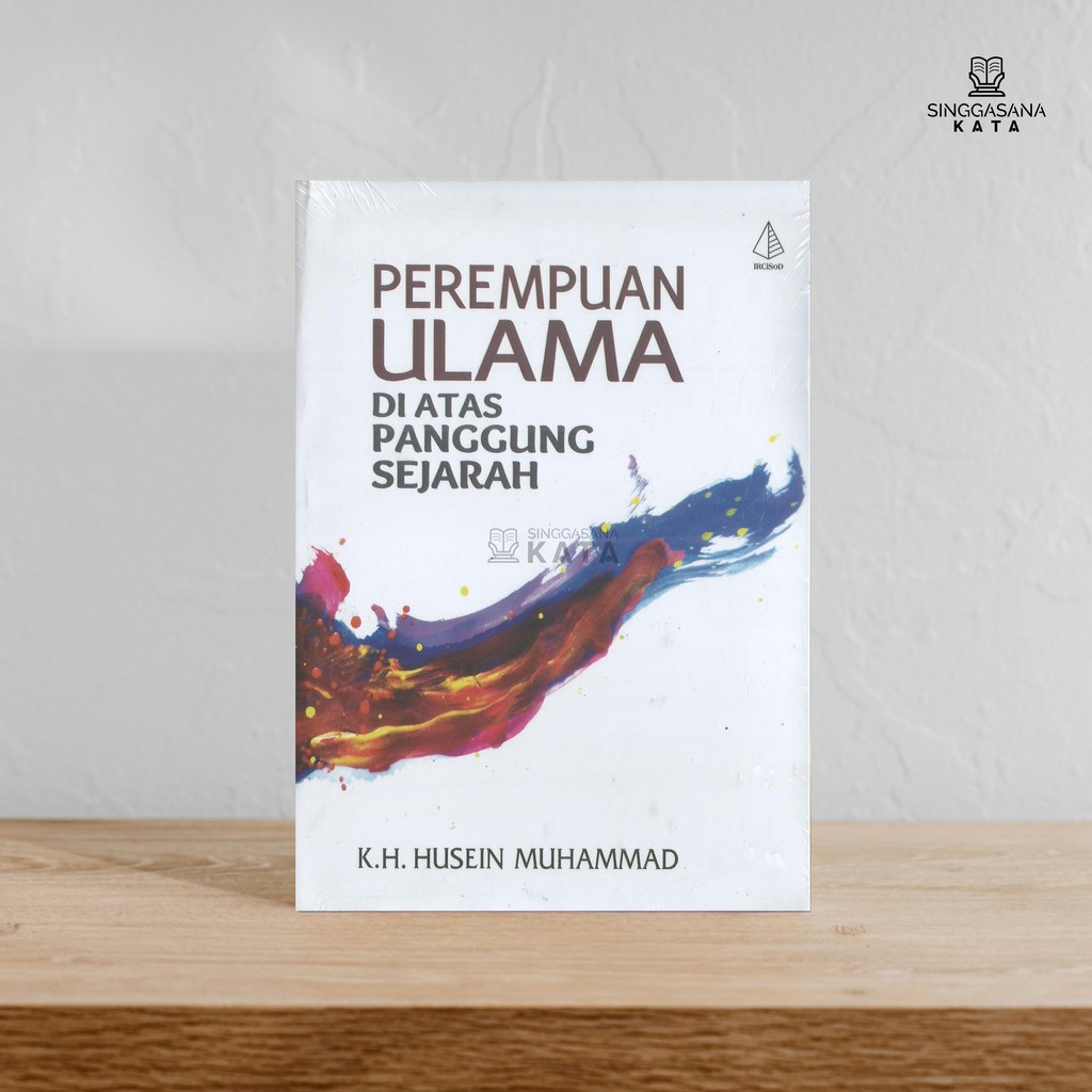 Jual Buku Perempuan Ulama di Atas Panggung Sejarah - K.H. Husein ...