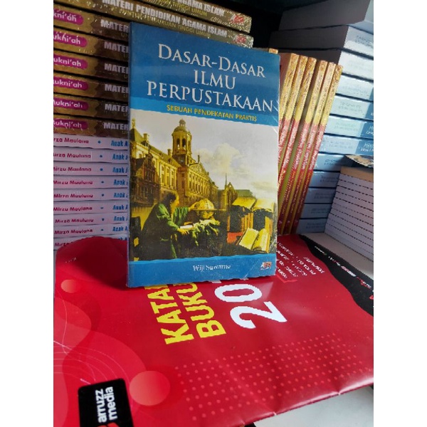 Jual Dasar-Dasar Ilmu Perpustakaan Sebuah Pendekatan Praktis Penulis ...