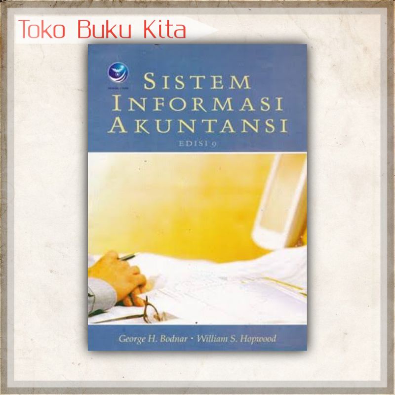Jual Sistem informasi akuntansi George H Bodnar | Shopee Indonesia