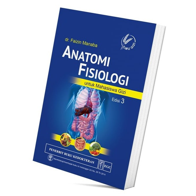 Jual Anatomi Fisiologi untuk Mahasiswa Gizi Edisi 3 - Penerbit EGC Original | Shopee Indonesia