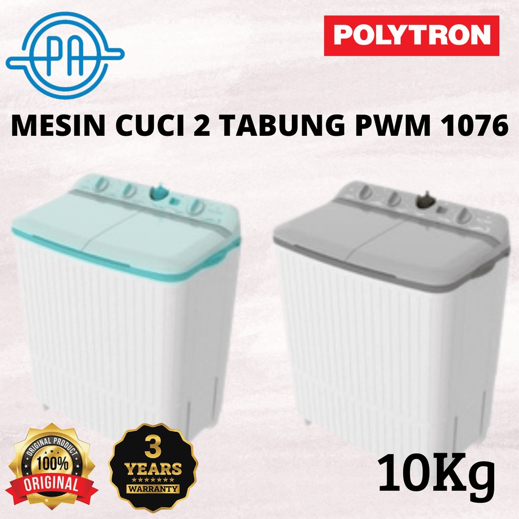 Jual MESIN CUCI 2 TABUNG POLYTRON PWM 1076 / PWM1076 10KG | Shopee ...