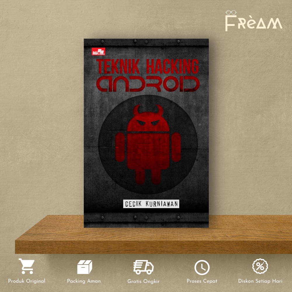 Jual Buku Komputer Teknik Hacking Android by Dedik Kurniawan | Shopee ...