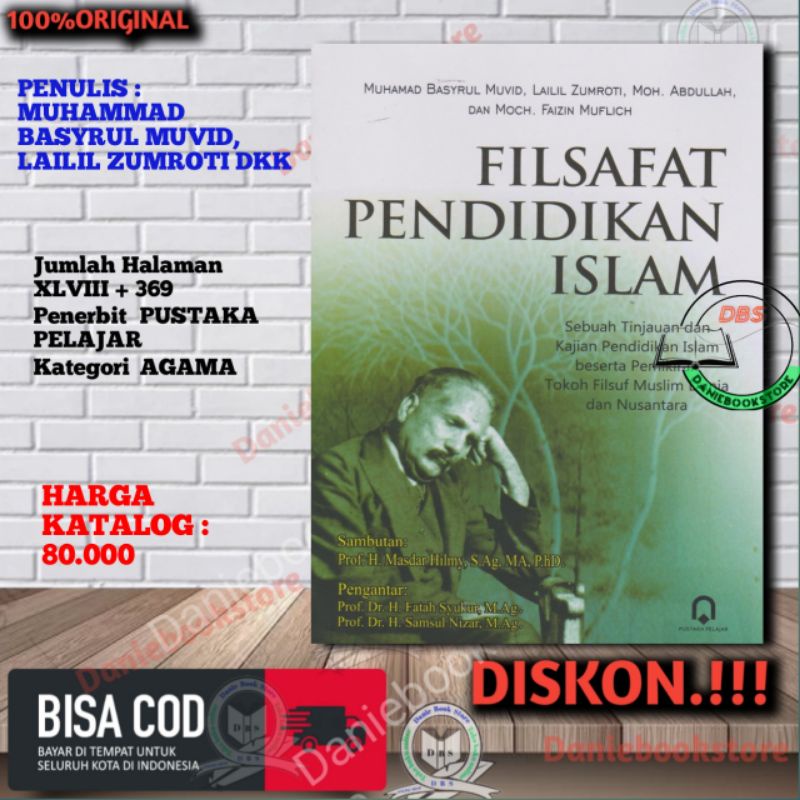 Jual FILSAFAT PENDIDIKAN ISLAM (SEBUAH TINJAUAN DAN KAJIAN PENDIDIKAN ISLAM BESERTA PEMIKIRAN ...