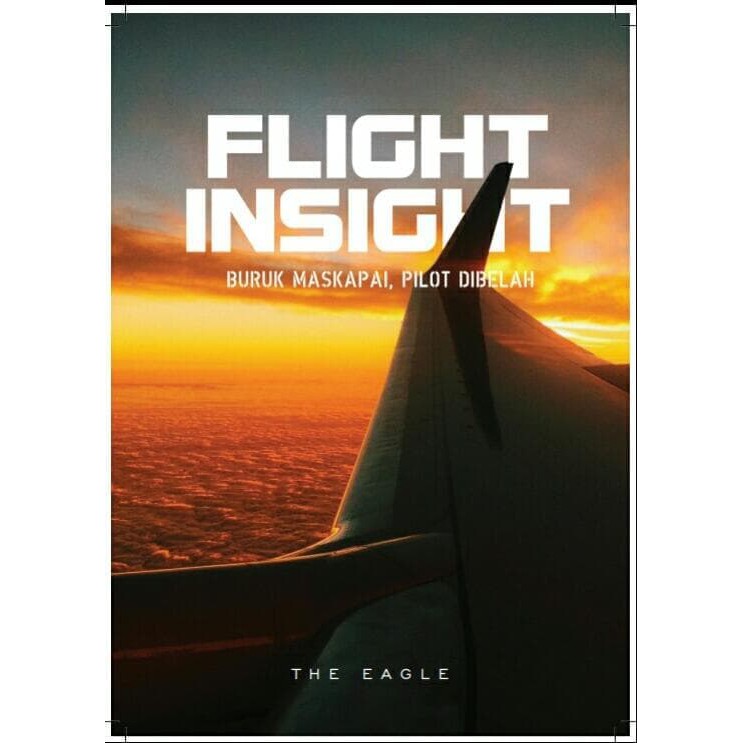 Jual Buku "Flight Insight : Buruk Maskapai- Pilot Dibelah" BKIL_949 ...