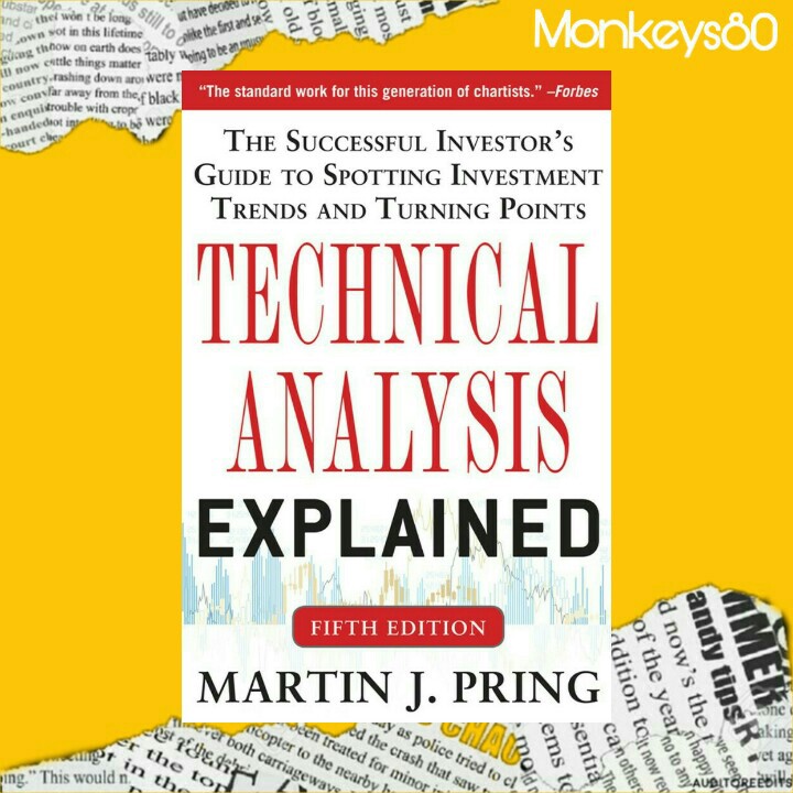 Jual Technical Analysis Explained Fifth Edition by Martin J. Pring ...