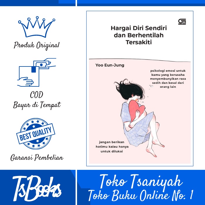 Jual Buku Motivasi Best Seller Hargai Diri Sendiri dan Berhentilah Tersakiti Yoo Eun Jung Buku ...