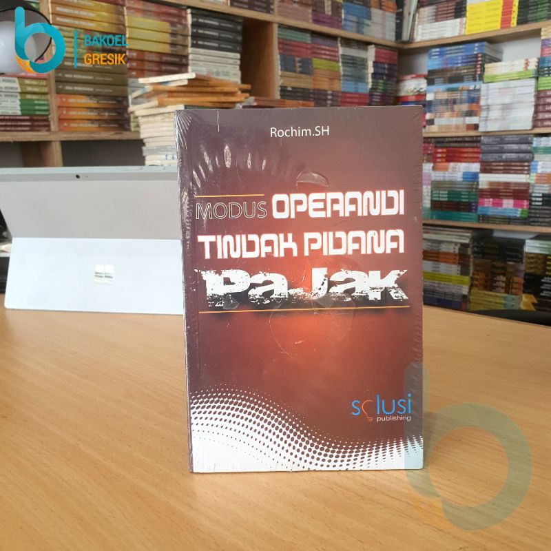 Jual Modus operandi tindak pidana pajak | Buku referensi | rochim, sh | Rak K | Shopee Indonesia