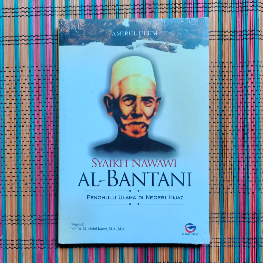Jual SYAIKH NAWAWI AL-BANTANI Penghulu Ulama di Negeri Hijaz -- Amirul ...