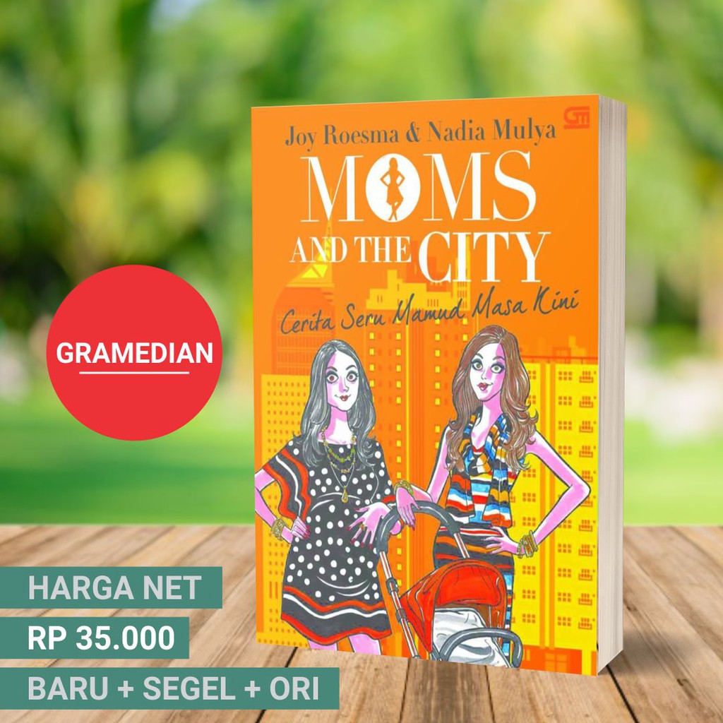 Jual Buku Moms And The City Cerita Seru Mamud Masa Kini Mama Muda Implan Hamil Melahirkan