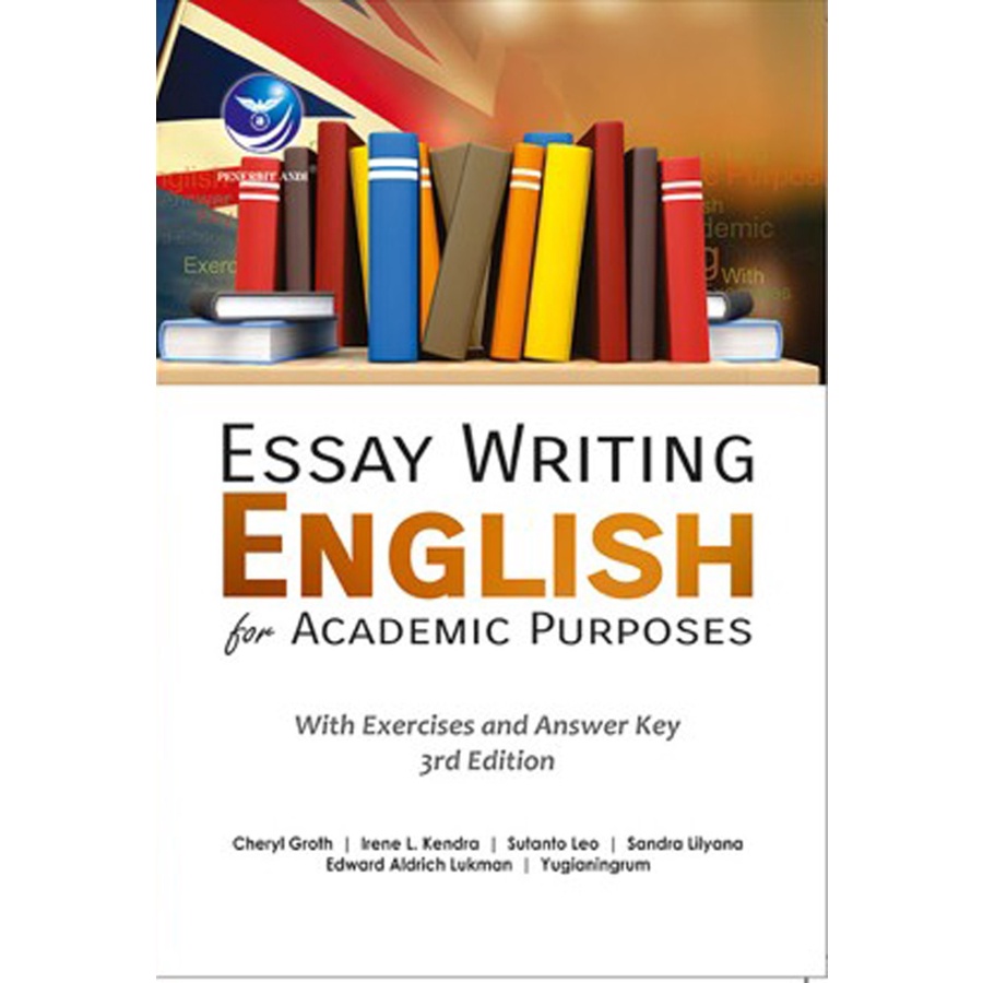 Jual Buku Essay Writing English for Academic Puspose with Exercises ...