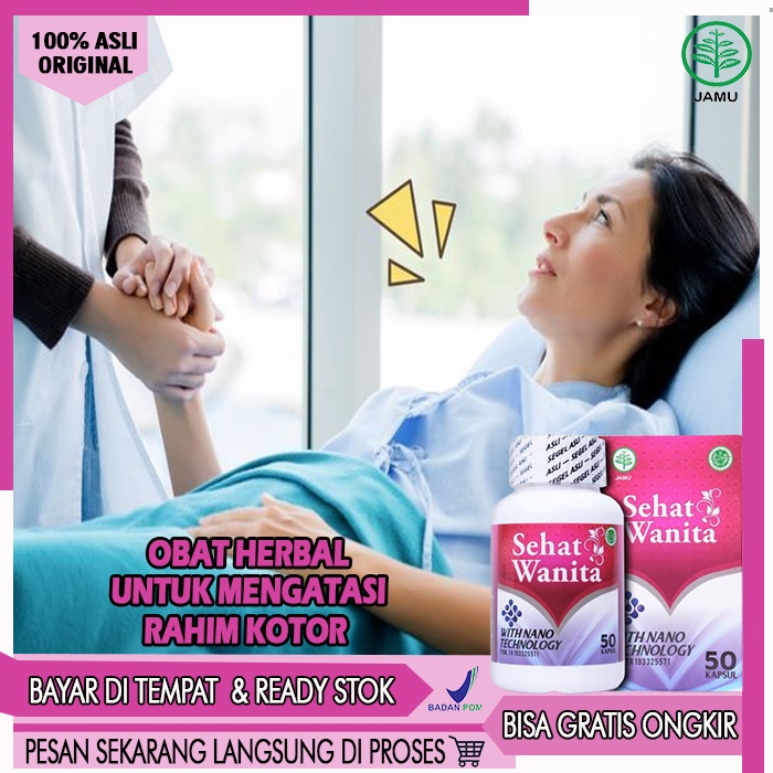 Jual Obat Untuk Rahim Kotor, Membersihkan Rahim Setelah Keguguran, Obat ...