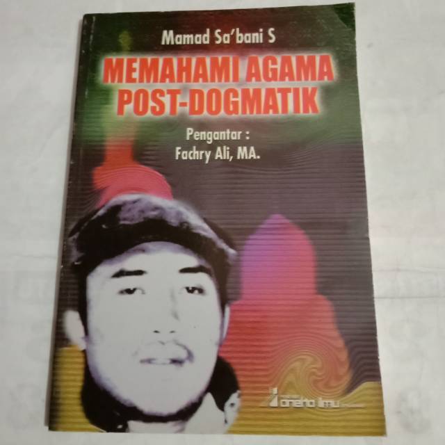 Jual Memahami Agama post-Dogmatik by Mamad Sa'bani S | Shopee Indonesia