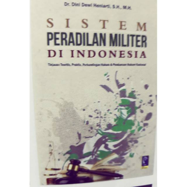 Jual SISTEM PERADILAN MILITER DI INDONESIA | Shopee Indonesia