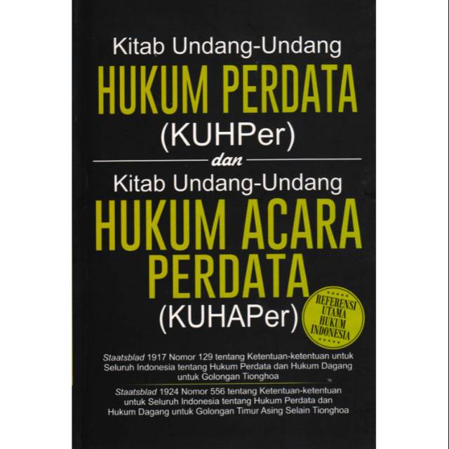 Jual Kitab Undang-undang HUKUM PERDATA (KUHPer) dan Kitab Undang-undang ...