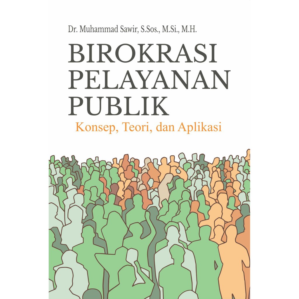 Jual Deepublish Buku Birokrasi Pelayanan Publik Konsep, Teori, dan ...