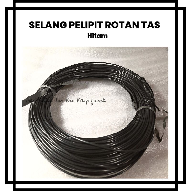 Jual SELANG PIPING PANDEPUN ROTAN TAS 2,6mm & 3,2mm PELIPIT HITAM ...