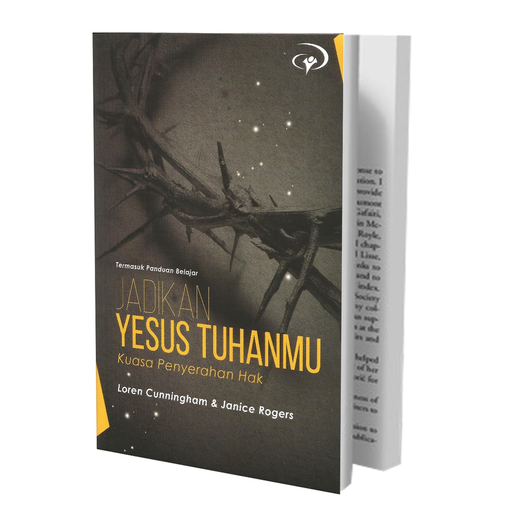 Jual Jadikan Yesus Tuhanmu oleh Loren Cunningham - Buku Rohani Kristen | Shopee Indonesia