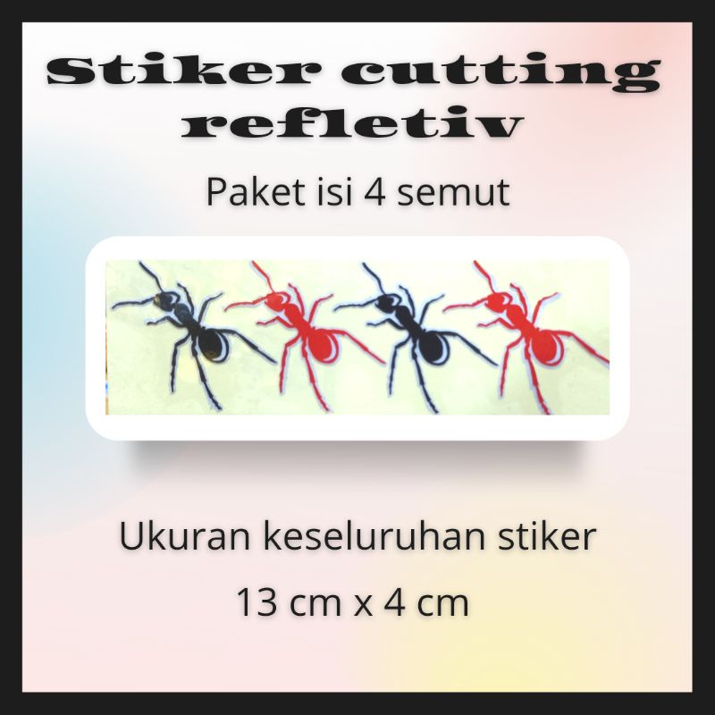 Jual stiker motor sticker cutting setiker refketif gambar semut paket ...