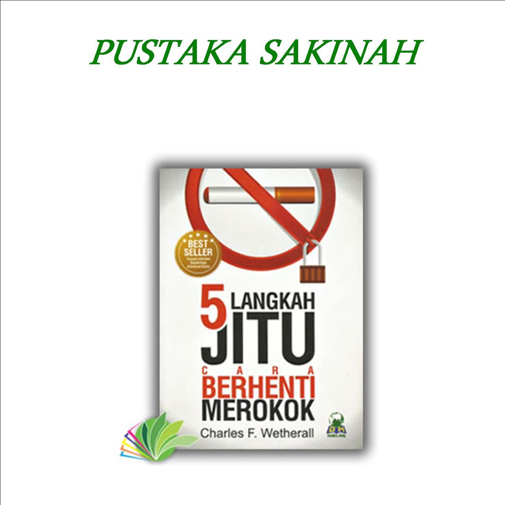 Jual BUKU ISLAM MOTIVASI | 5 Langkah Jitu Cara Berhenti Merokok ...