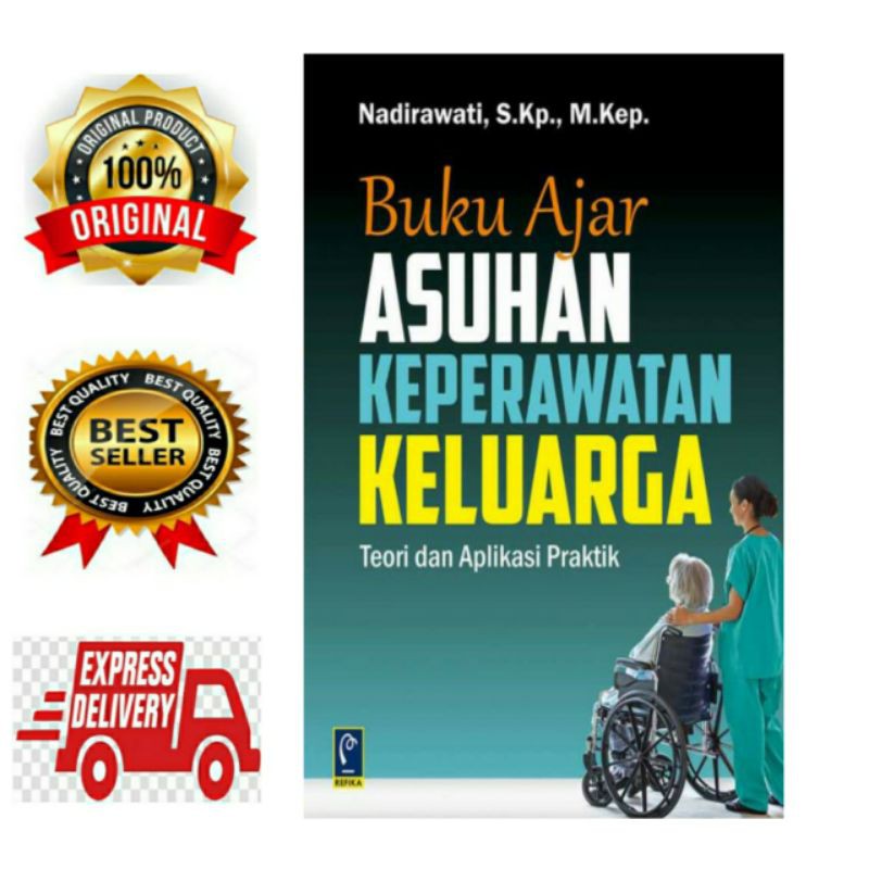 Jual BUKU AJAR ASUHAN KEPERAWATAN KELUARGA NADIRAWATI Refika Aditama Original | Shopee Indonesia