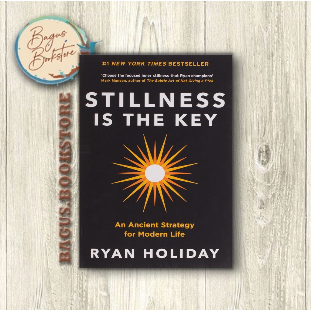 Jual Stillness is the Key - Ryan Holiday (English) - bagus.bookstore ...