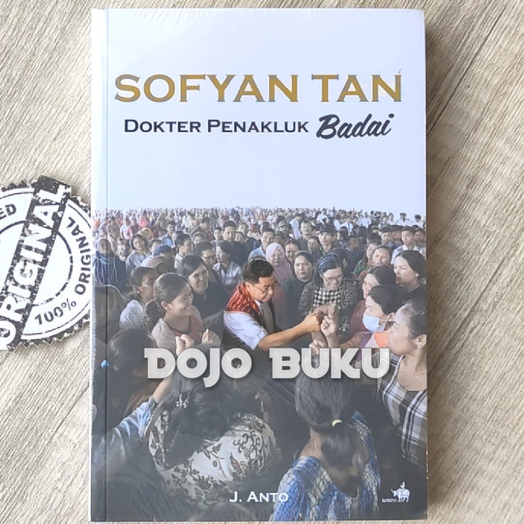 Jual Buku Sofyan Tan: Dokter Penakluk Badai by J. Anto | Shopee Indonesia
