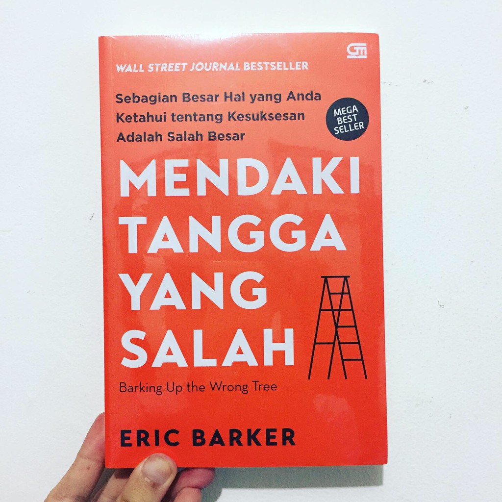 Jual MENDAKI TANGGA YANG SALAH - Eric Barker | Shopee Indonesia