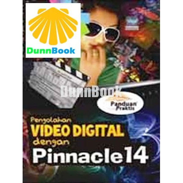 Jual Panduan Praktis Pengolahan Video Digital dengan Pinnacl - ORIGINAL | Shopee Indonesia