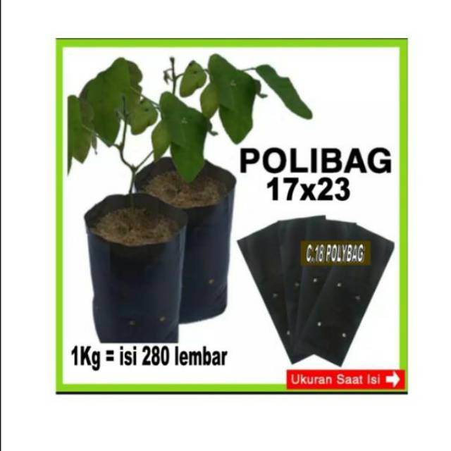Jual Polybag/Polibeg/kantong tanaman ukuran 17x23 (kemasan 1KG ...