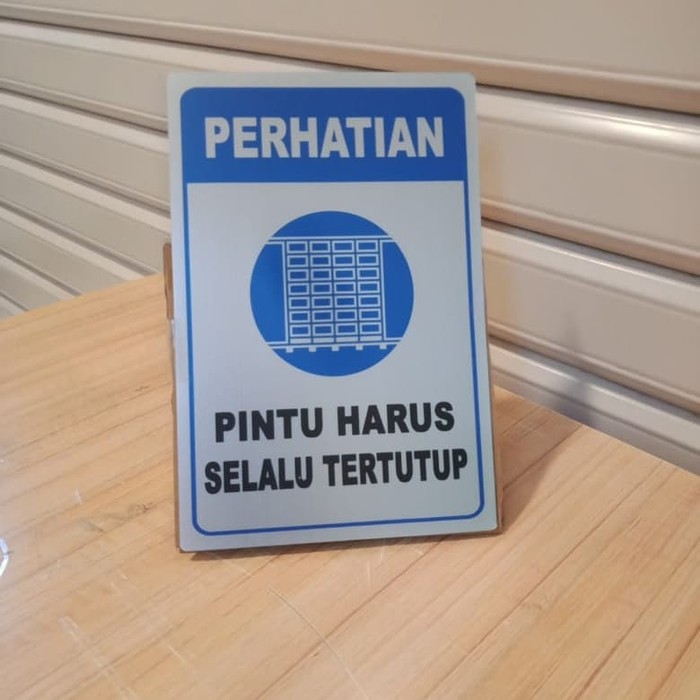 Jual LABEL PINTU HARUS SELALU TERTUTUP UKURAN 12X18CM | Shopee Indonesia
