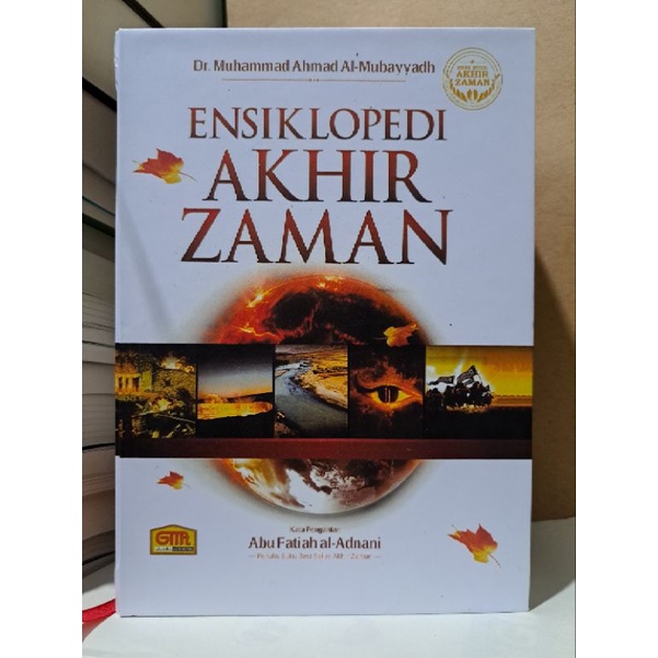 Jual ENSIKLOPEDI AKHIR ZAMAN ;by muhammad ahmad al-mubayyadh | Shopee Indonesia