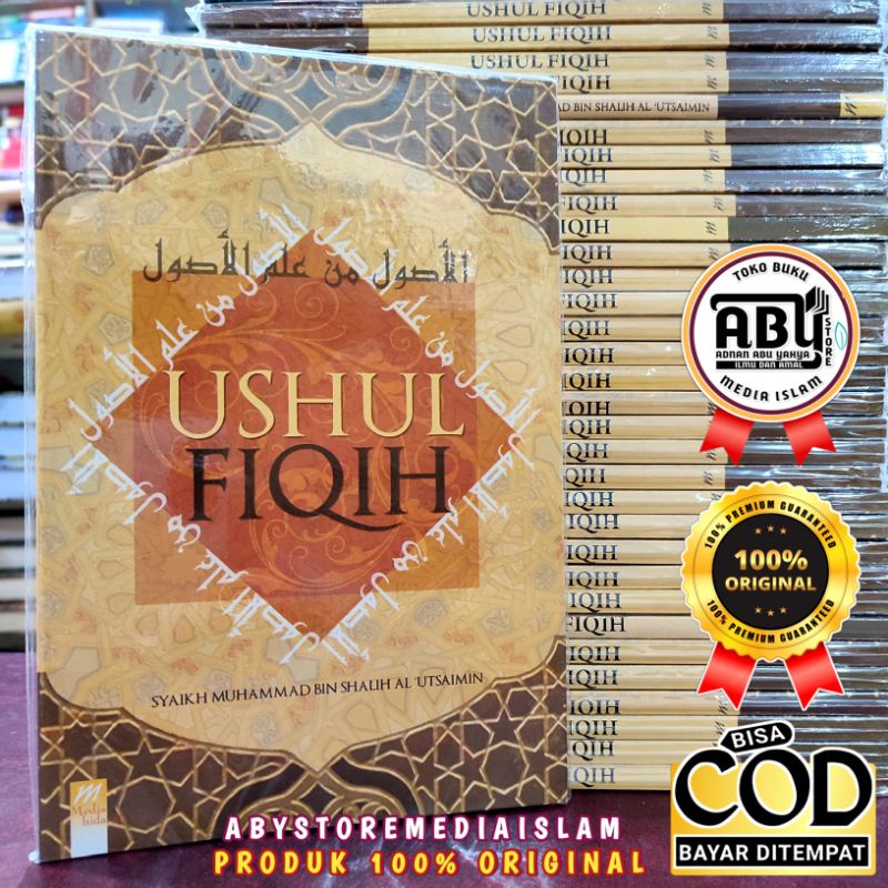 Jual Buku Ushul Fiqih Terjemah Al-Ushul Min Ilmil Ushul Syaikh Al Utsaimin - Media Hidayah ...