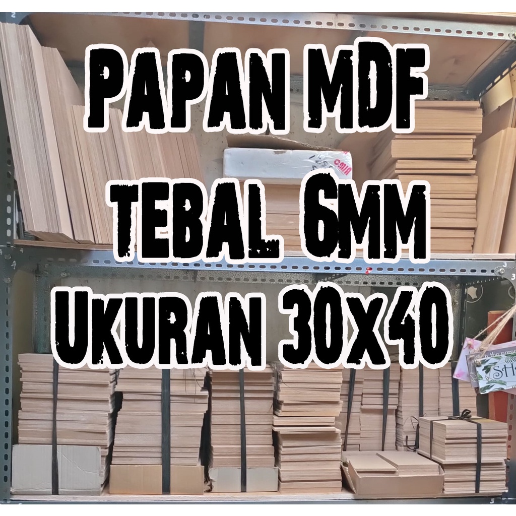 Jual Papan MDF tebal 6mm, ukuran 30x40 | Shopee Indonesia