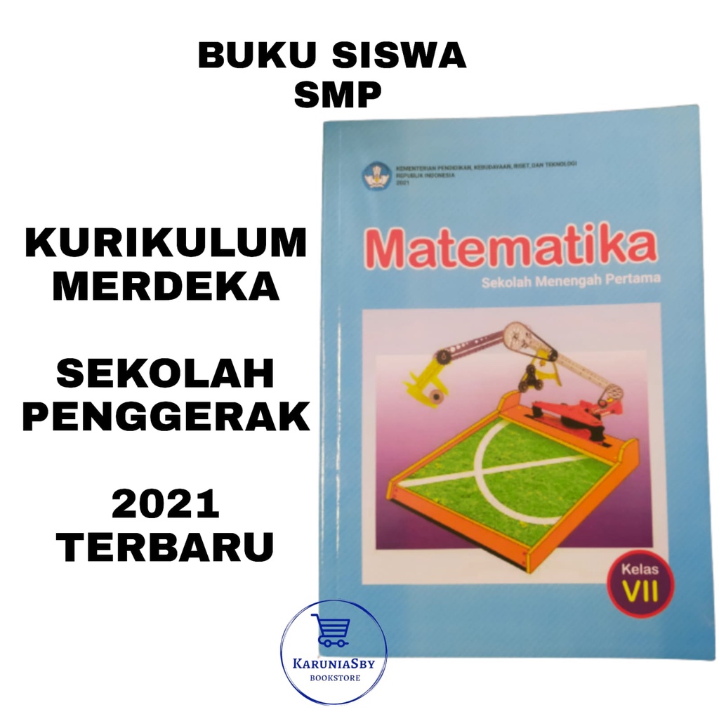 Jual Buku Matematika Kelas 7 SMP/MTS - Kurikulum Merdeka - Sekolah Penggerak 2021 Terbaru ...