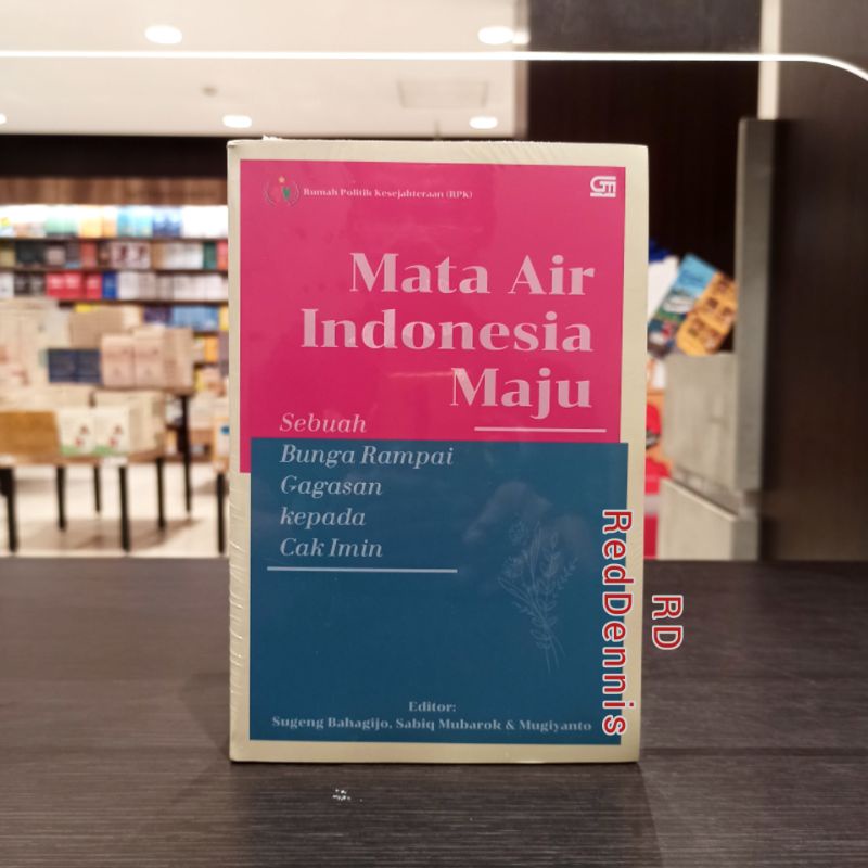 Jual Mata Air Indonesia Maju - Sebuah Bunga Rampai Gagasan kepada Cak ...