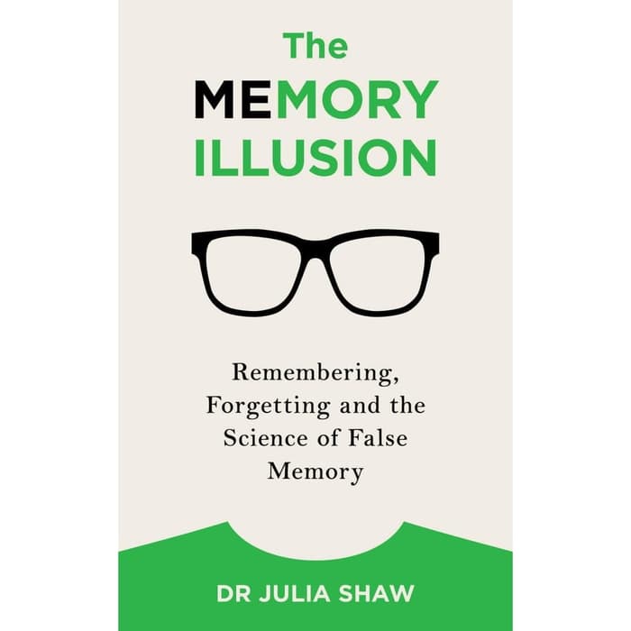 Jual Buku - The Memory Illusion: Remembering, Forgetting (Softcover) | Shopee Indonesia
