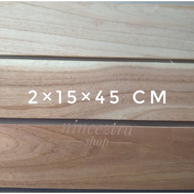 Jual papan kayu mindi ukuran 2×15×45 cm | Shopee Indonesia