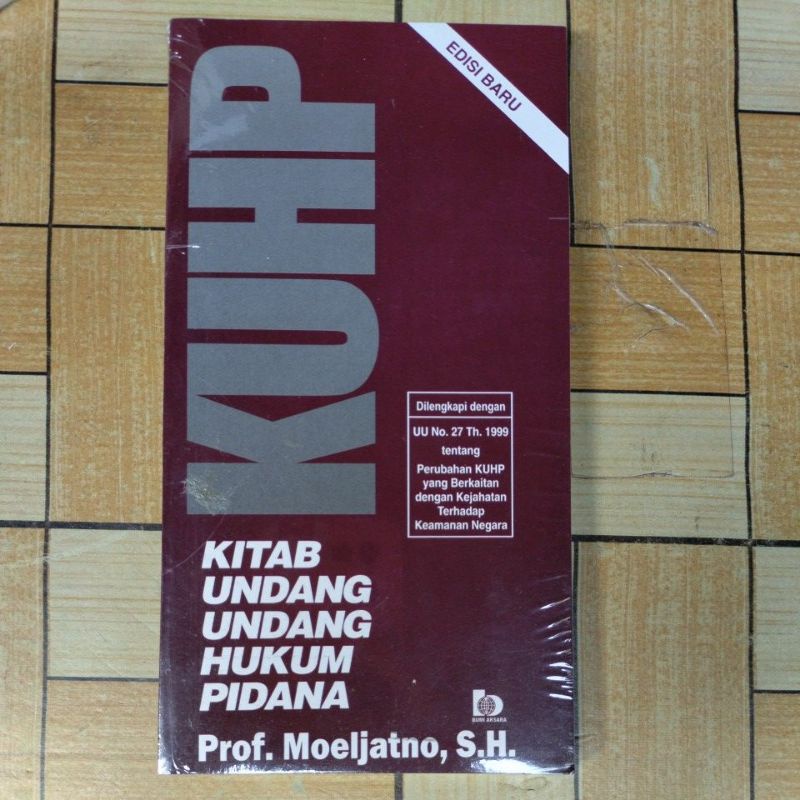 Jual KUHP KITAB UNDANG UNDANG HUKUM PIDANA EDISI BARU : Prof Moeljatno SH | Shopee Indonesia