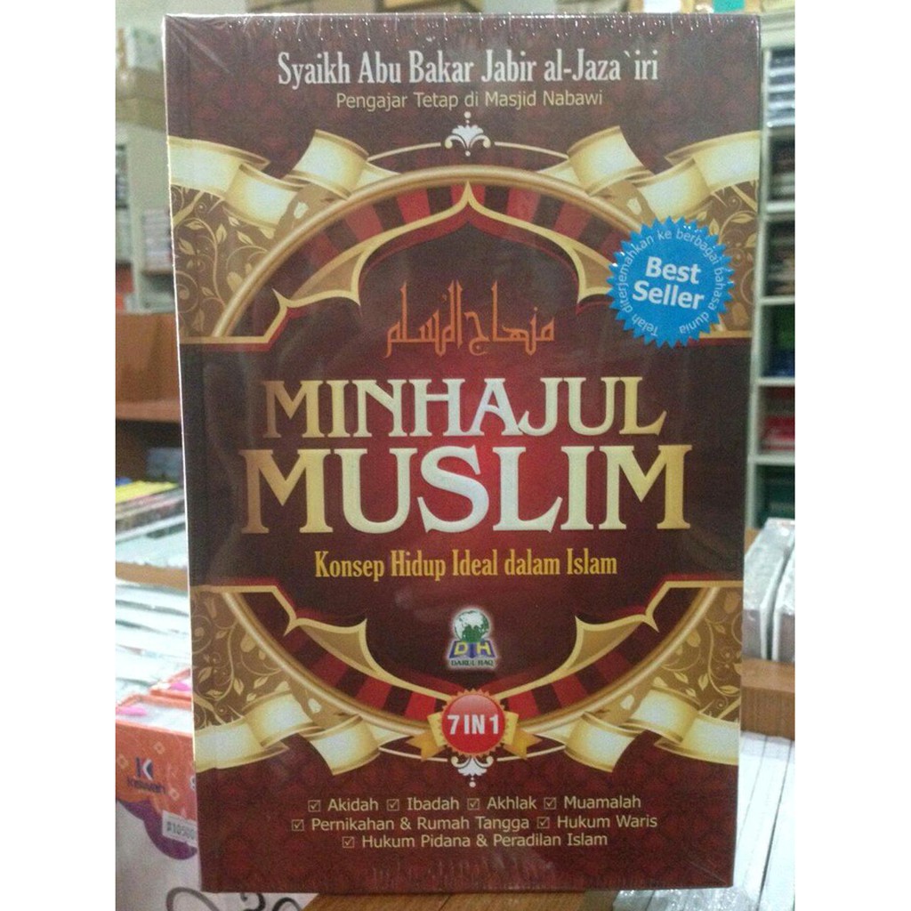 Jual Buku Minhajul Muslim Konsep Hidup Ideal Dalam Islam Karya Syaikh Abu Bakar Jabir Al Jazairi ...