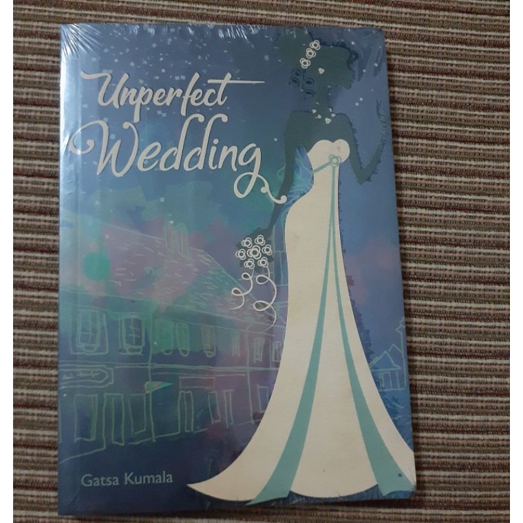 Jual Novel Unperfect Wedding ( Gatsa Kumala) | Shopee Indonesia