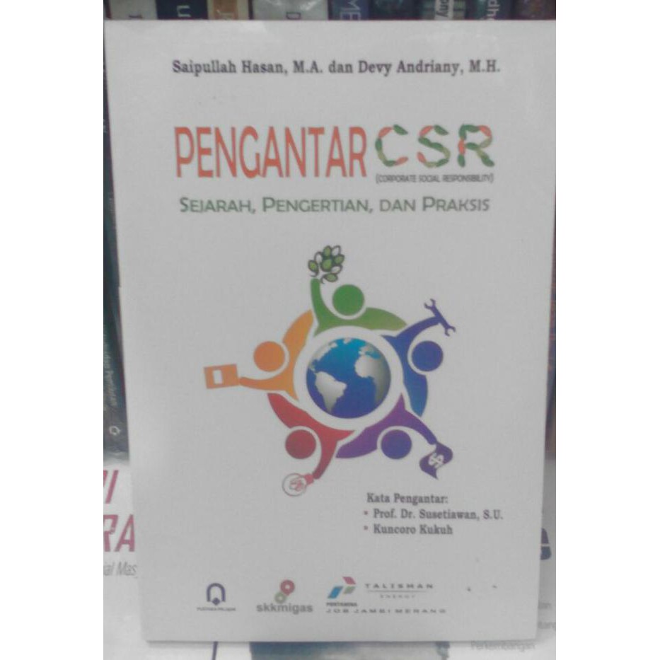 Jual Buku Pengantar Csr: Sejarah, Pengertian, Dan Praksis - Saipullah ...