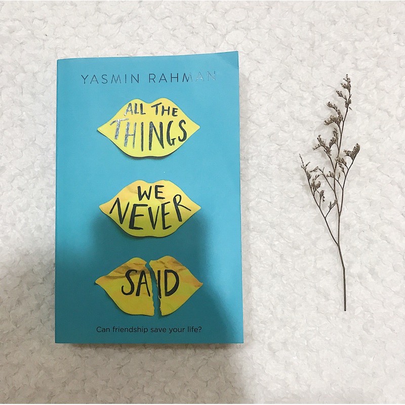 Jual All The Things We Never Said by Yasmin Rahman — English Novel ...